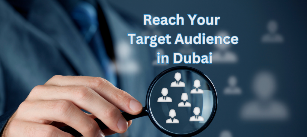 Reach Your Target Audience with best Digital Marketing Agency Dubai ...
